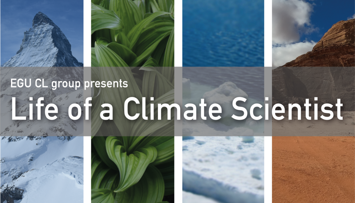 Climate: Past, Present & Future | Life of a Climate Scientist – Series