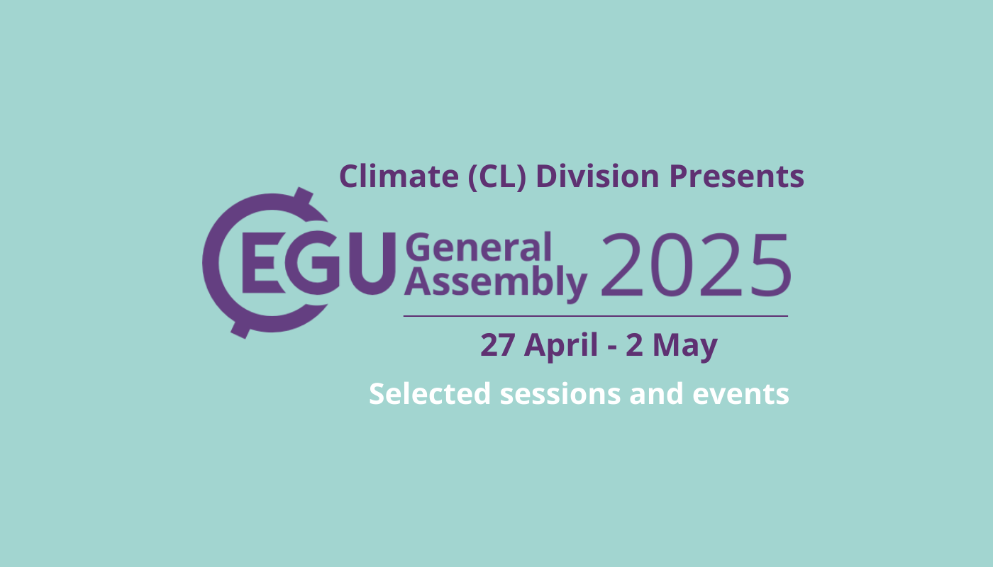 Climate: Past, Present & Future | Final guide to get ready for EGU25 ...