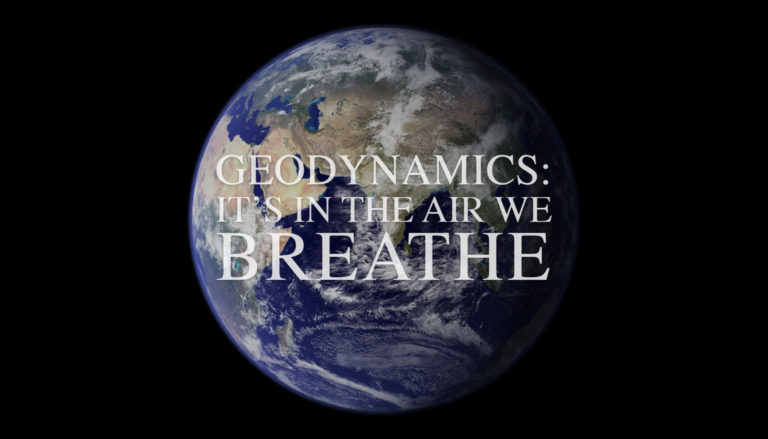 Geodynamics | Geodynamics: It’s in the air we breathe!