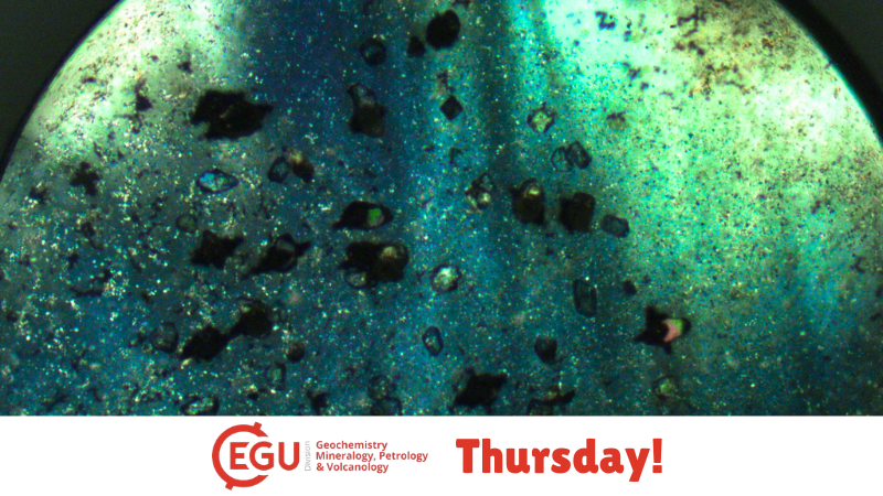Geochemistry, Mineralogy, Petrology & Volcanology | EGU26 Thursday ...
