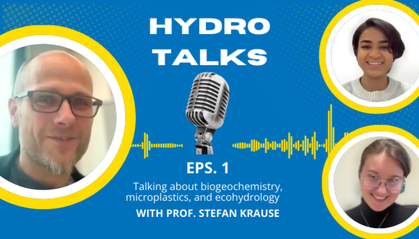 Hydrological Sciences | HydroTalk Podcast: Dr. Stefan Krause on Water, Ecosystems and Pollution