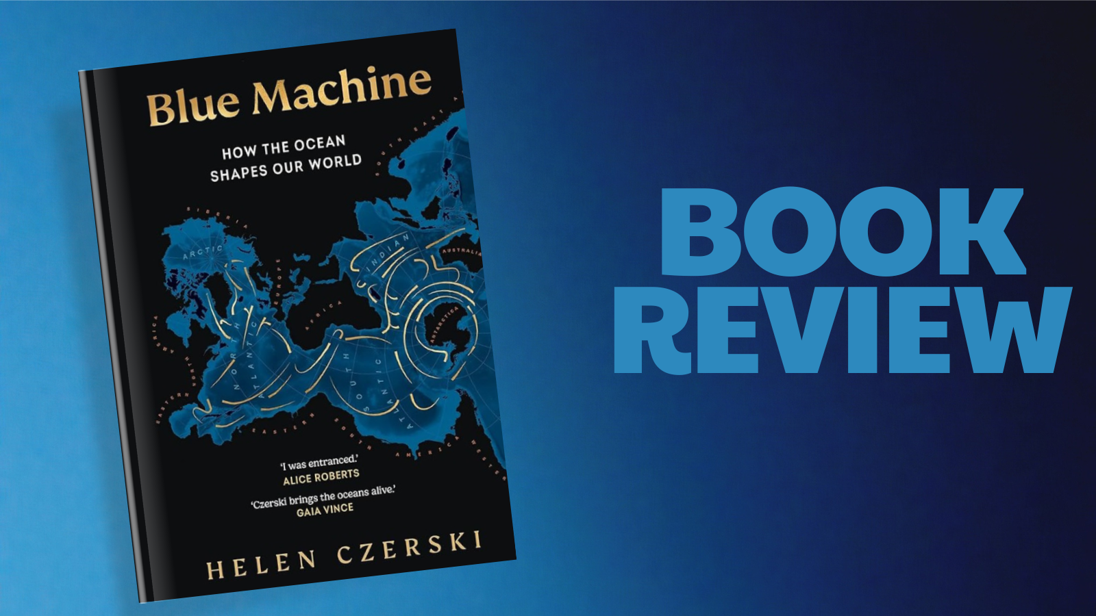 Ocean Sciences | Book Review: Blue Machine by Helen Czerski